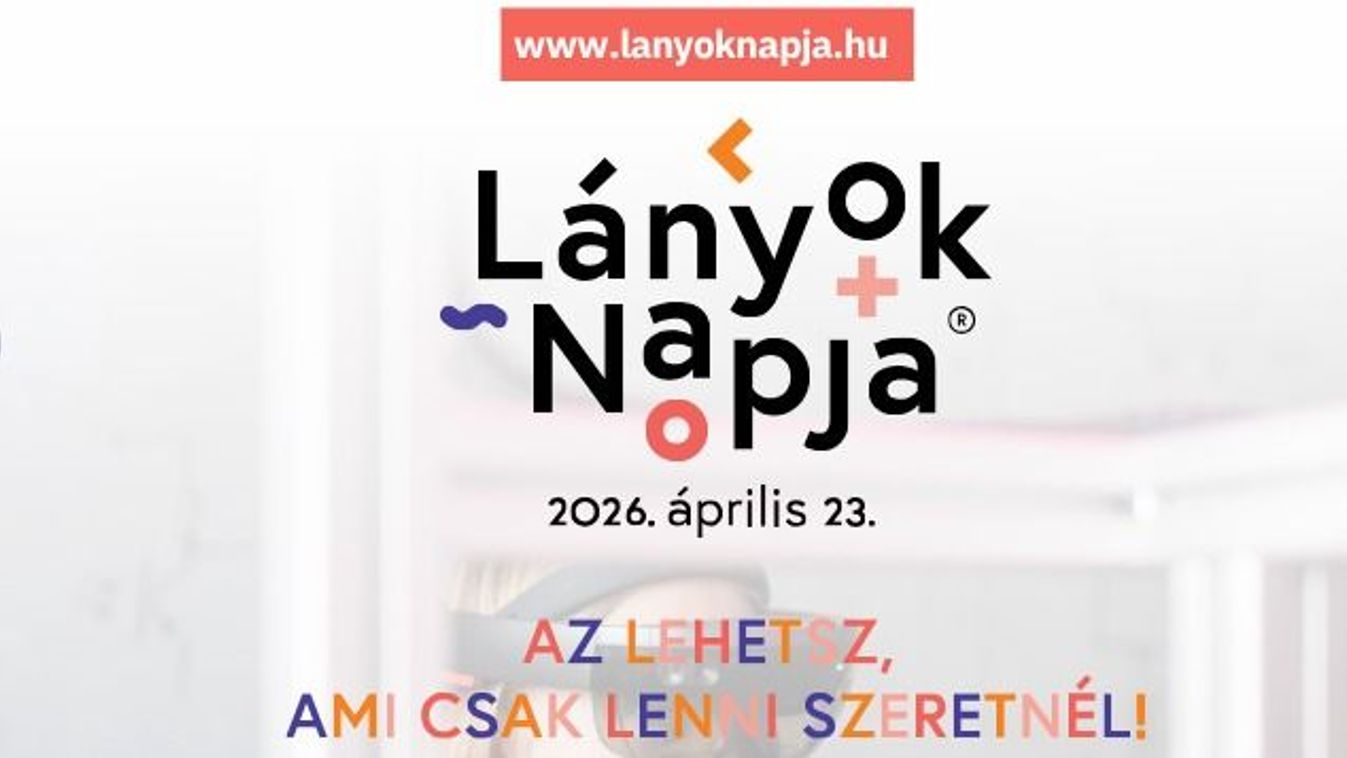 Lányok Napja: interaktív programokkal várja a diákokat a DUE